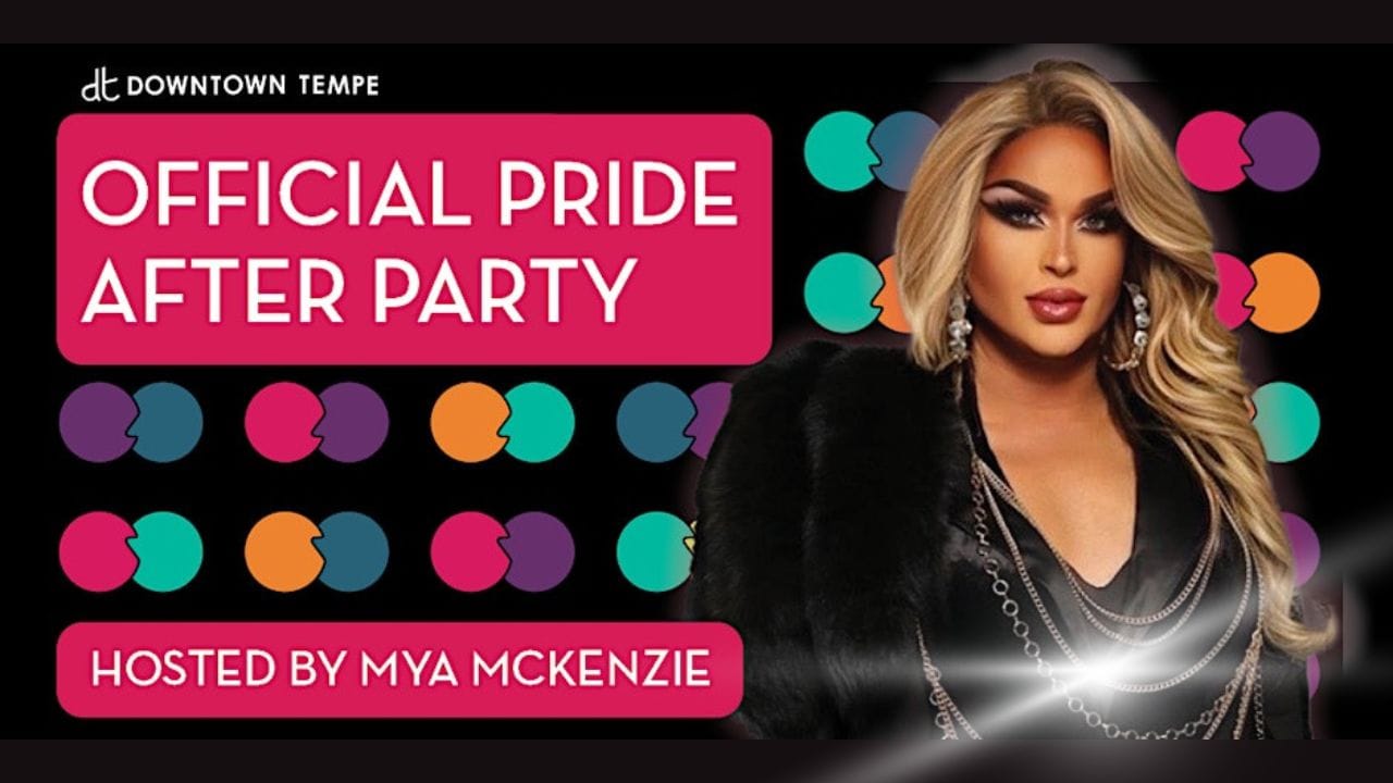 Official Tempe Pride After Party Hosted by Mya McKenzie