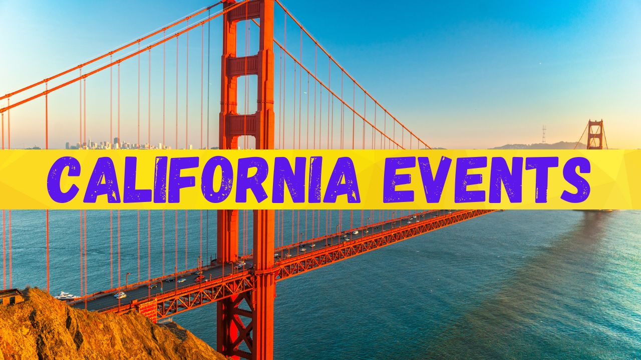 List of California Events for August 2024: Complete Schedule