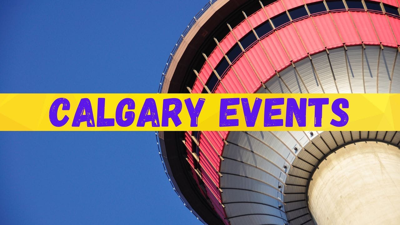 List of Calgary Events for August 2024: New Additions