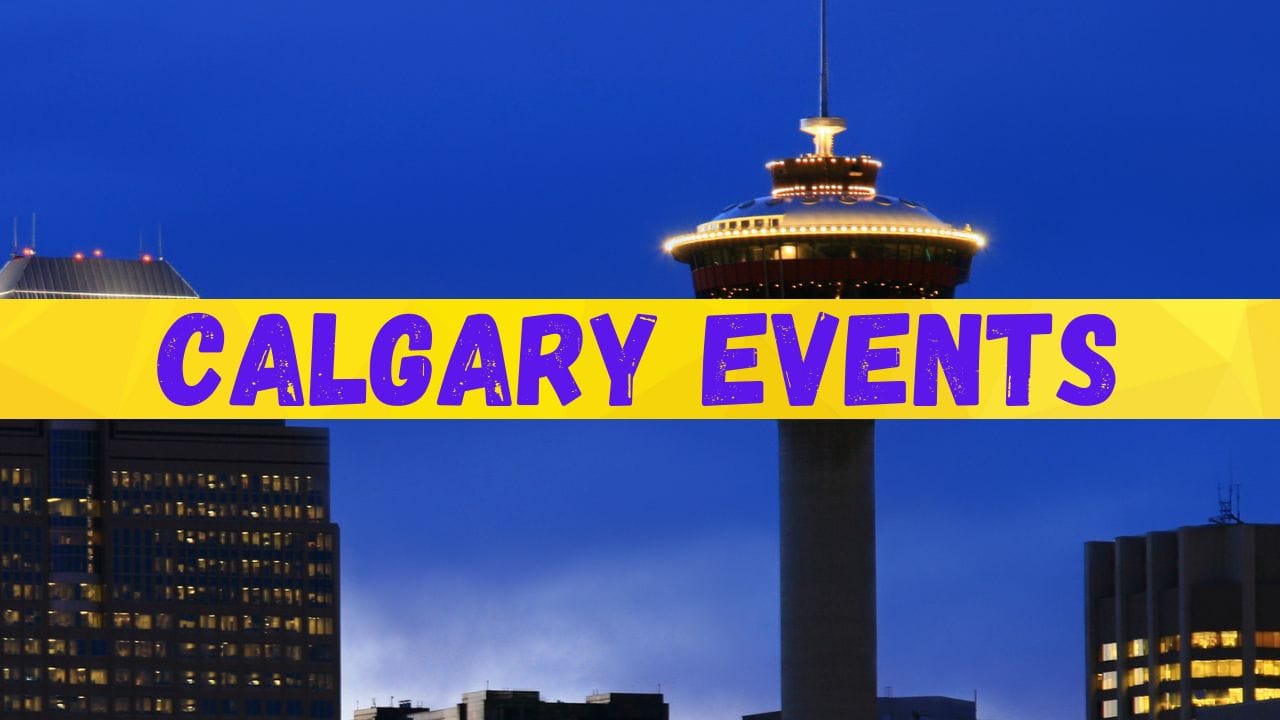 List of Calgary Events for September 2024: New Updated Activities