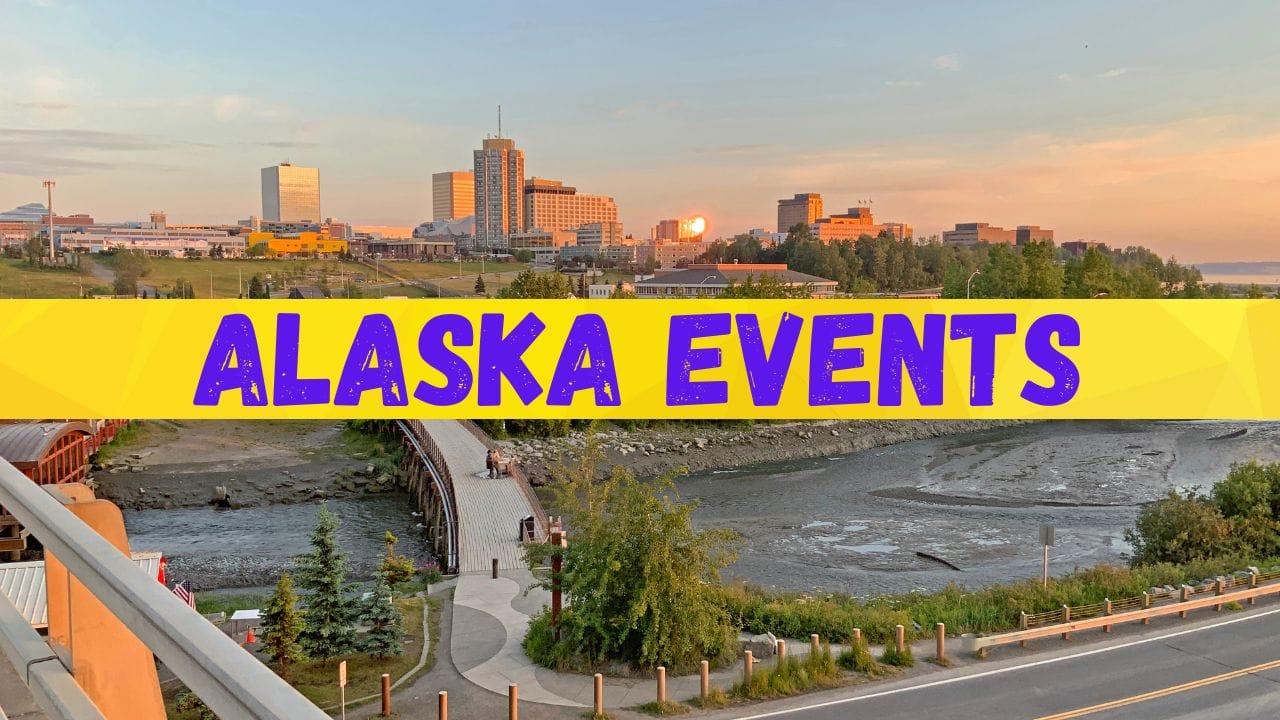 New List of Alaska Events for September 2024: Updated Activities