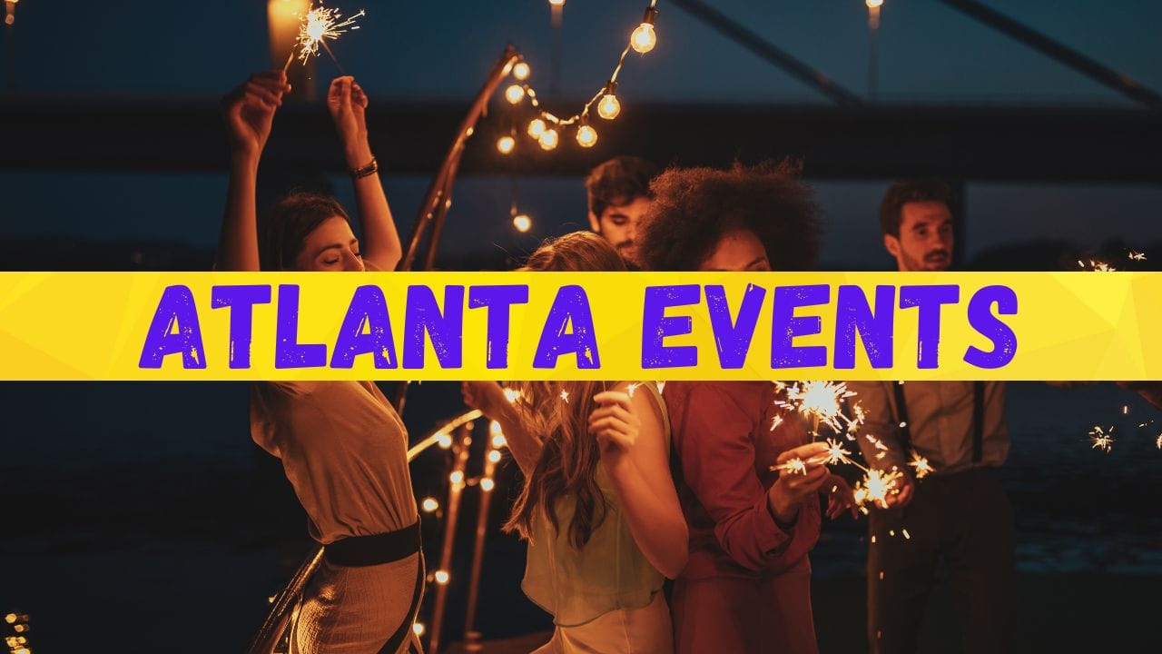 New List of Atlanta Events in September 2024, Check Updates