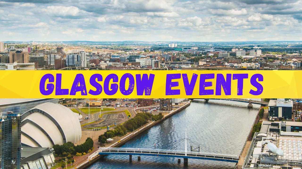 Top Events & Things to Do in Glasgow in October 2024